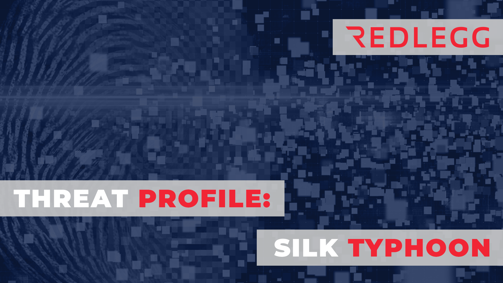 THREAT PROFILE: SILK TYPHOON THREAT PROFILE: SILK TYPHOON